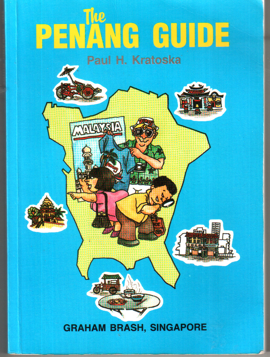 Penang Guide - Paul H Kratoska at The Penang Bookshelf